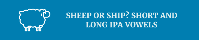 Guide to English Phonetic System: Learn IPA Sounds in Phonetics